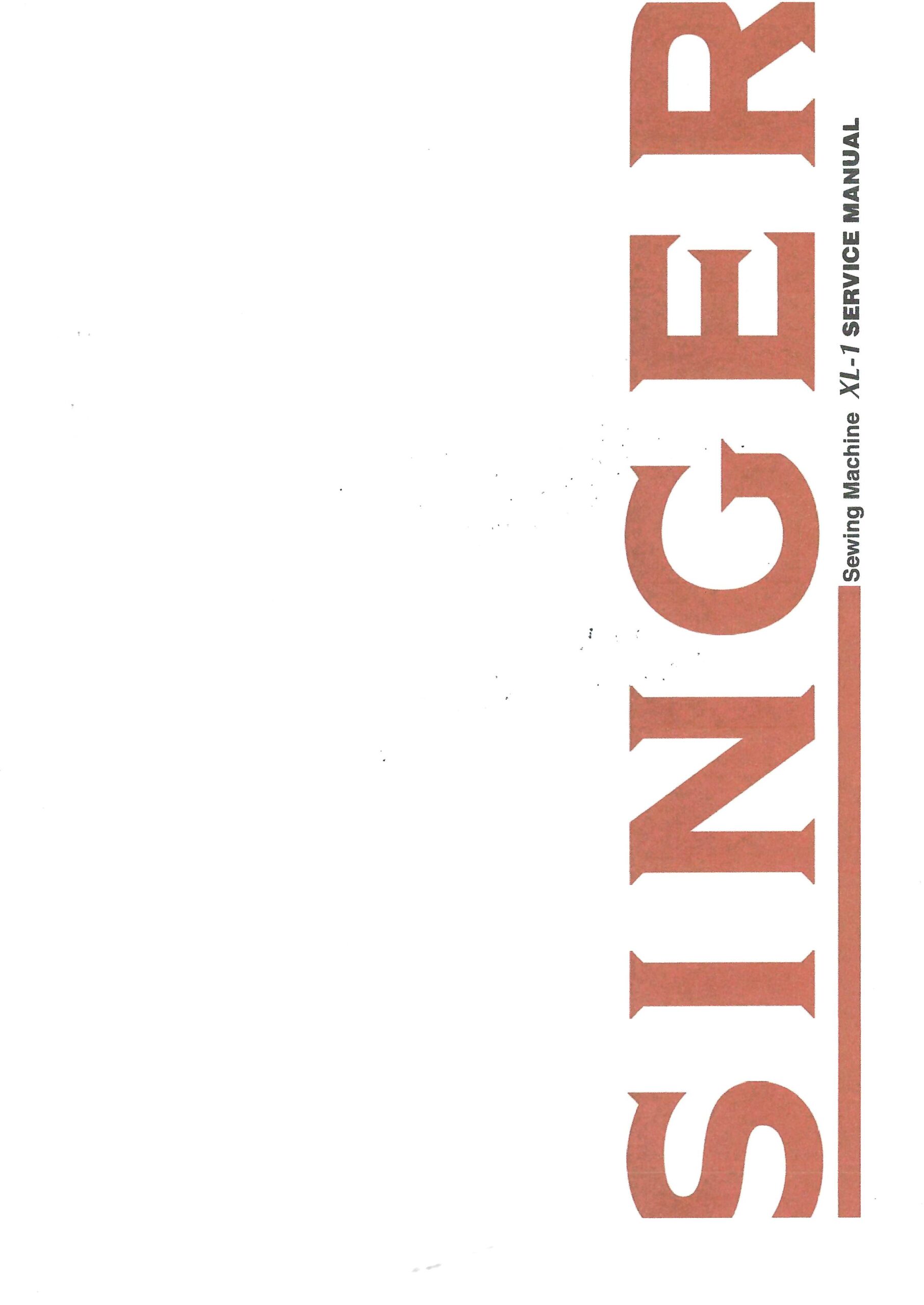 Service Manual Singer Quantum XL-1, Professional XL-1 Sewing Machine